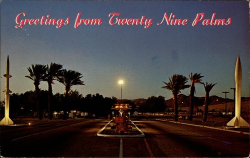 Greetings from Twenty Nine Palms Marine Corps Base Calif twilight main ...