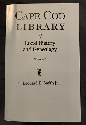 Cape Cod Library of Local History and Genealogy : A Facsimile Edition ...