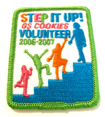Vintage Girl Scout Cookie Volunteer STEP IT UP! 2006-2007 Patch | eBay
