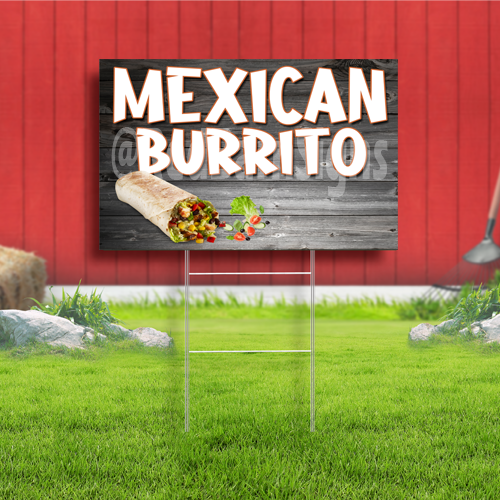 Mexican! Burrito Coroplast Sign Plastic Indoor Outdoor Yard Sign FREE ...
