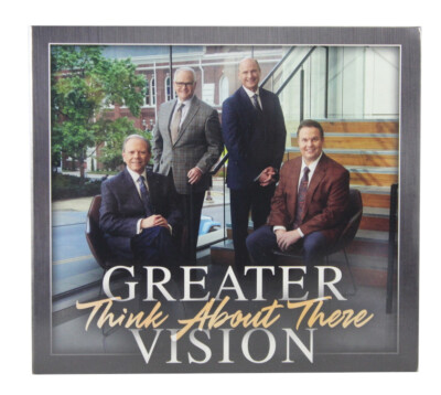 Greater Vision Think About There NEW CD Christian Southern Gospel Music ...