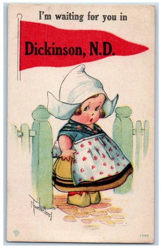 Dickinson North Dakota Postcard I'm Waiting For You Dutch Girl 1917 ...