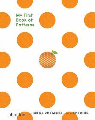 My First Book of Patterns by June George and Bobby George (2017 ...