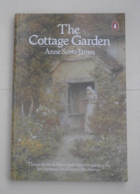The Cottage Garden, by Anne Scott-James | eBay Australia