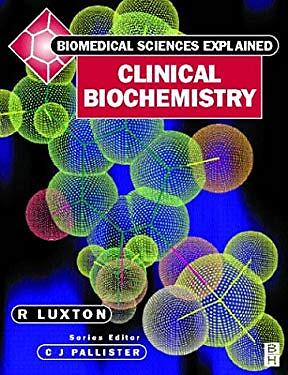 Clinical Biochemistry by Richard Luxton (Paperback, 2005) for sale ...