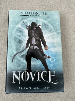 The Novice: Book One (The Summoner Trilogy) Hardcover By Taran Matharu ...