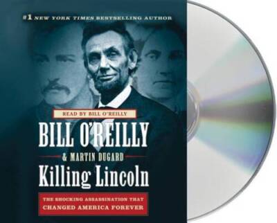 Killing Lincoln: The Shocking Assassination that Changed Ame - VERY ...