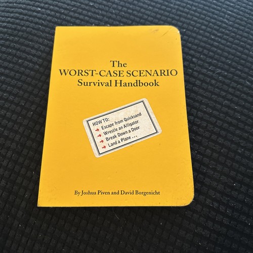 Worst Case Scenario Ser.: Worst-Case Scenario Survival Handbook : How ...