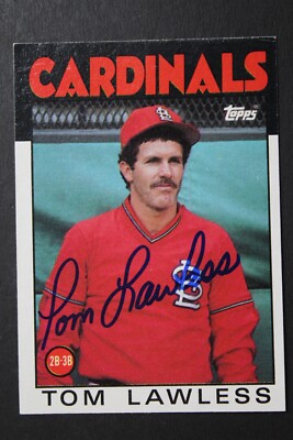 Tom Lawless St Louis Cardinals 1986 Topps #228 Autographed Signed Card ...