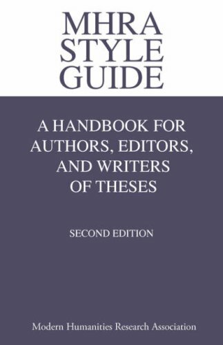 MHRA Style Guide. A Handbook for Authors, Editors, and Writers of T ...