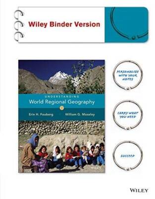 Understanding World Regional Geography 1e Binder Ready Version Wil ...