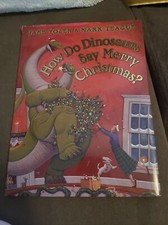 How Do Dinosaurs Say Merry Christmas? by Jane Yolen (2012, Hardcover ...