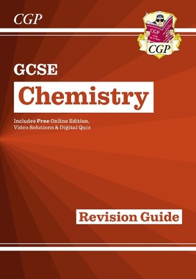 GCSE Chemistry Revision Guide includes Online Edition, Videos & Quizzes ...