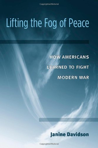 Lifting the Fog of Peace: How Americans Learned to Fight Modern | eBay