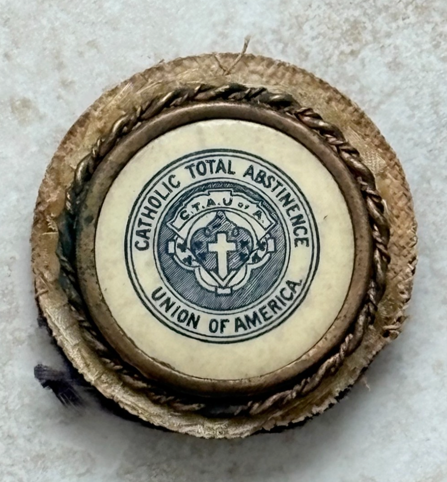 Vintage 19th/20th Century Catholic Total Abstinence Union of America ...