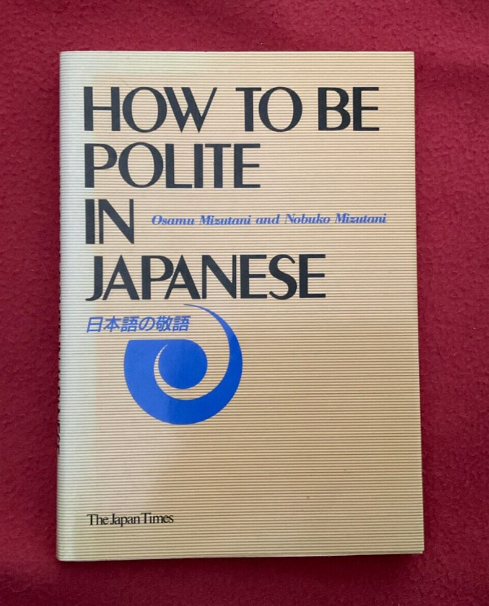 Japanese Politeness Constructions Signs – Taking Politeness To A New