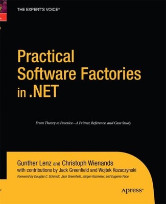 Practical Software Factories in .net, Paperback by Lenz, Gunther ...