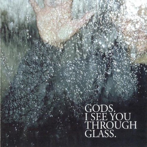 Gods - I See You Through Glass 803341213029 | eBay.de