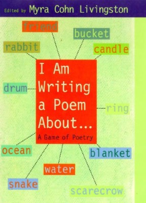 I Am Writing a Poem About: A Game of Poetry - Hardcover - VERY GOOD ...