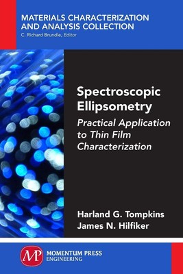 Spectroscopic Ellipsometry: Practical Application to Thin Film ...