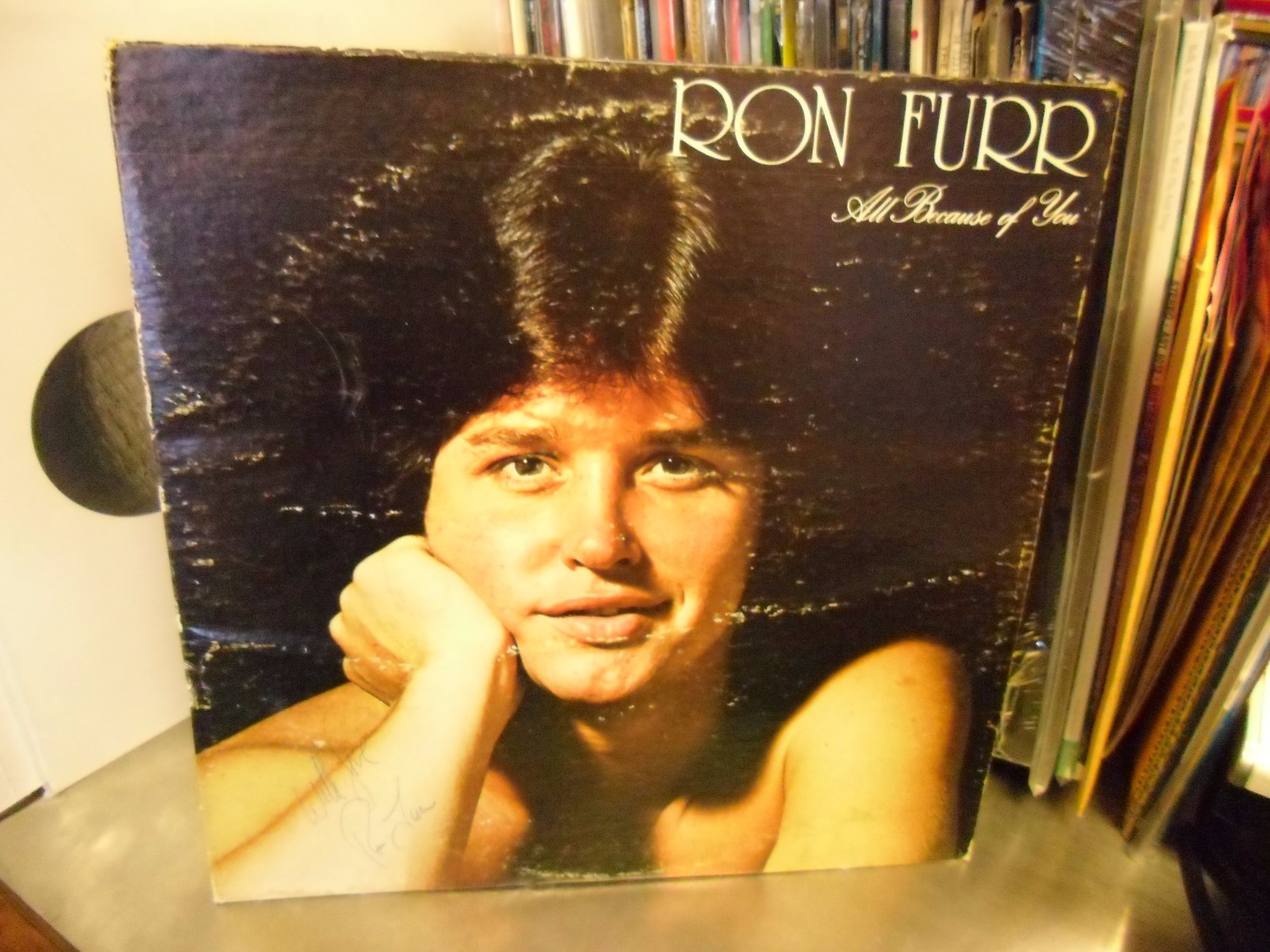 Ron Furr All Because of You vinyl LP private press VG+ SIGNED ...