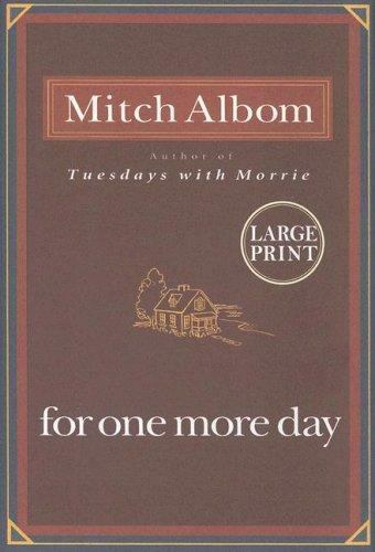 For One More Day Large Print Edition by Albom, Mitch 9781401303297 | eBay