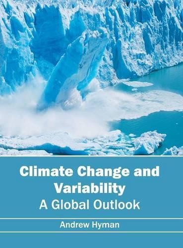 Climate Change and Variability: A Global Outlook (Relié) | eBay