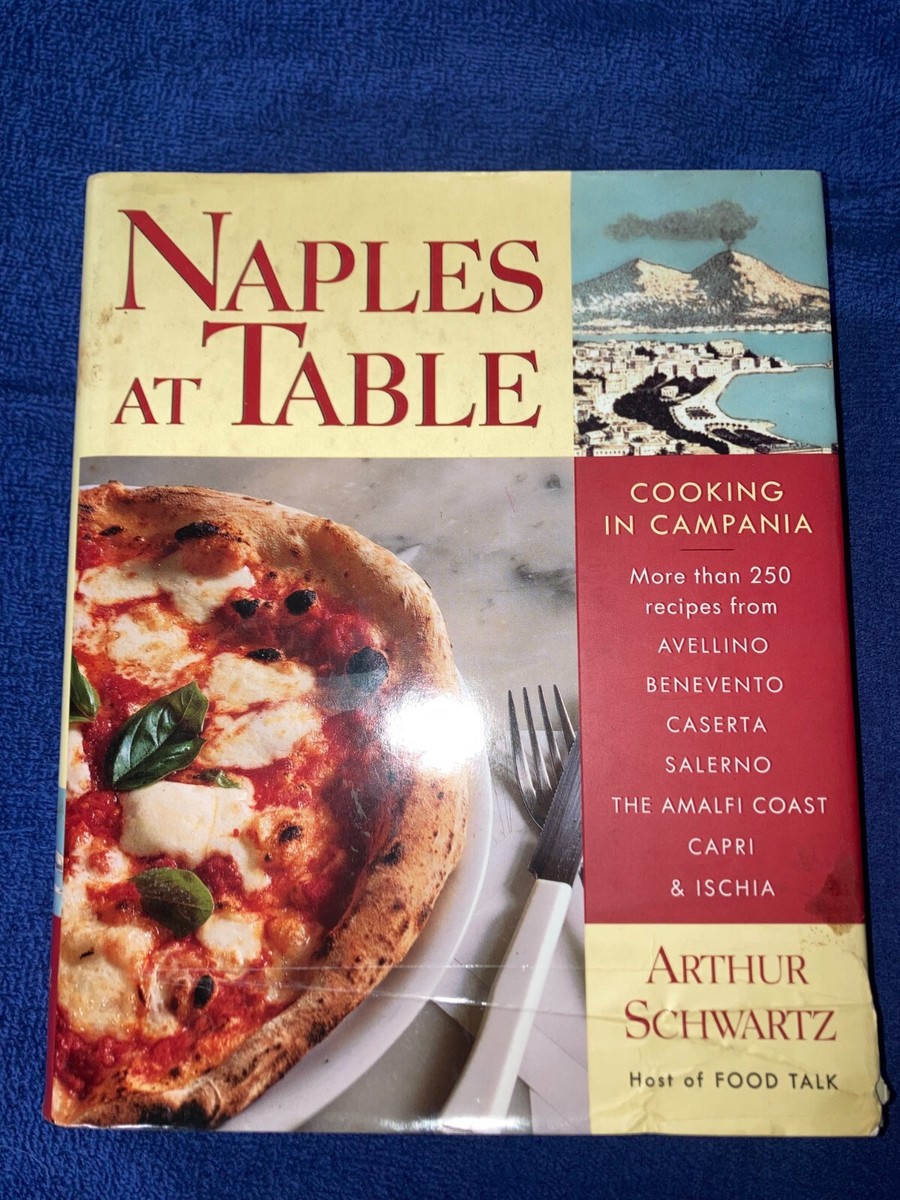 Naples At Table By Arthur Schwartz The Sopranos Family Cookbook By: