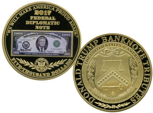 2017 $5000 DONALD TRUMP BANKNOTE TRIBUTES COMMEMORATIVE COINS $99.95 | eBay