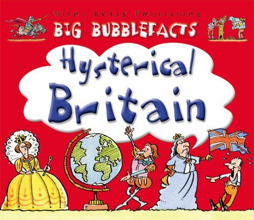 Hysterical Britain (Big Bubblefacts S.) Paperback / softback Book The ...