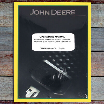 John Deere COMPUTER TRAK 150 and 250 Monitors Operators Manual ...