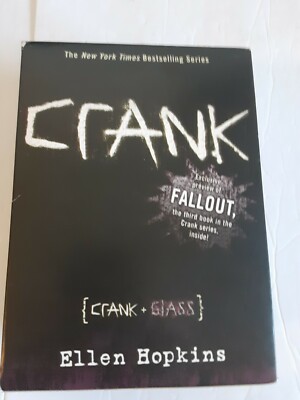 The Crank Trilogy : Crank - Glass - Fallout by Ellen Hopkins (2009 ...