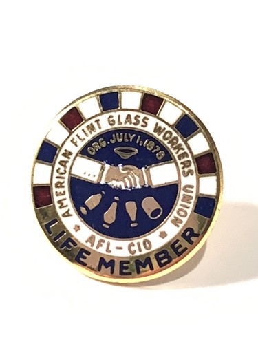 Vintage American Flint Glass Workers Union Life Member Pin | eBay