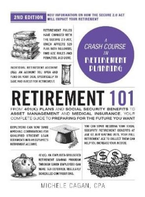 Michele Cagan Retirement 101, 2nd Edition (Relié) Adams 101 Series | eBay
