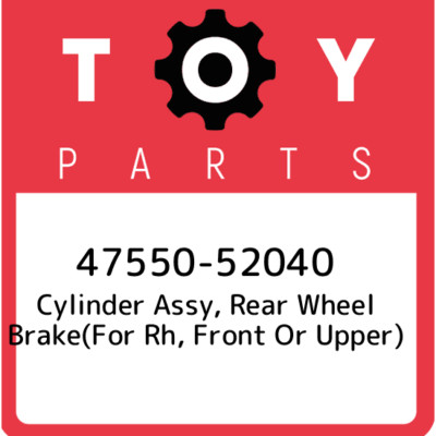 47550-52040 Toyota Cylinder assy, rear wheel brake(for rh, front or ...
