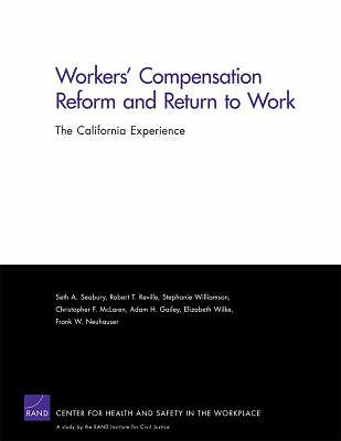 Workers' Compensation Reform and Return to Work : The California ...