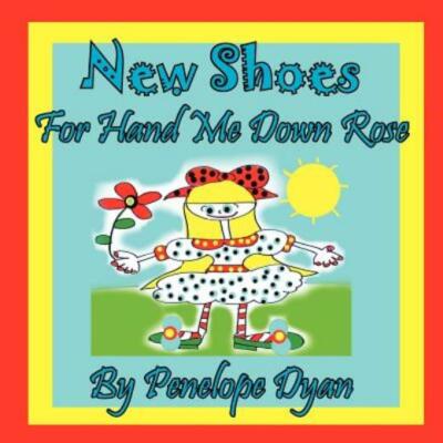 New Shoes for Hand Me Down Rose 9781614770411| eBay
