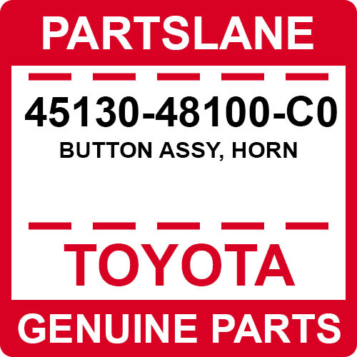 45130-48100-C0 Toyota OEM Genuine BUTTON ASSY, HORN | eBay Australia