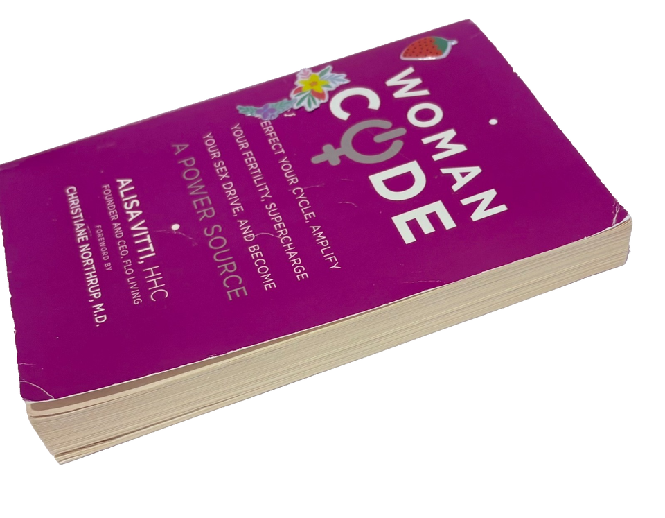 ♡Women Code By Alisa Vitti Perfect Your Cycle Amplify Your Fertility ...