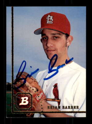 1994 Bowman #180 Brian Barber AUTOGRAPHED!!! Cardinals 236819 | eBay