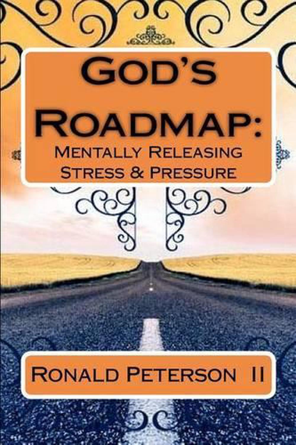 God's Roadmap: : Mentally Releasing Stress & Pressure by Cheryl Y ...