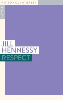 Respect by Jill Hennessy (English) Paperback Book 9781922464576 | eBay