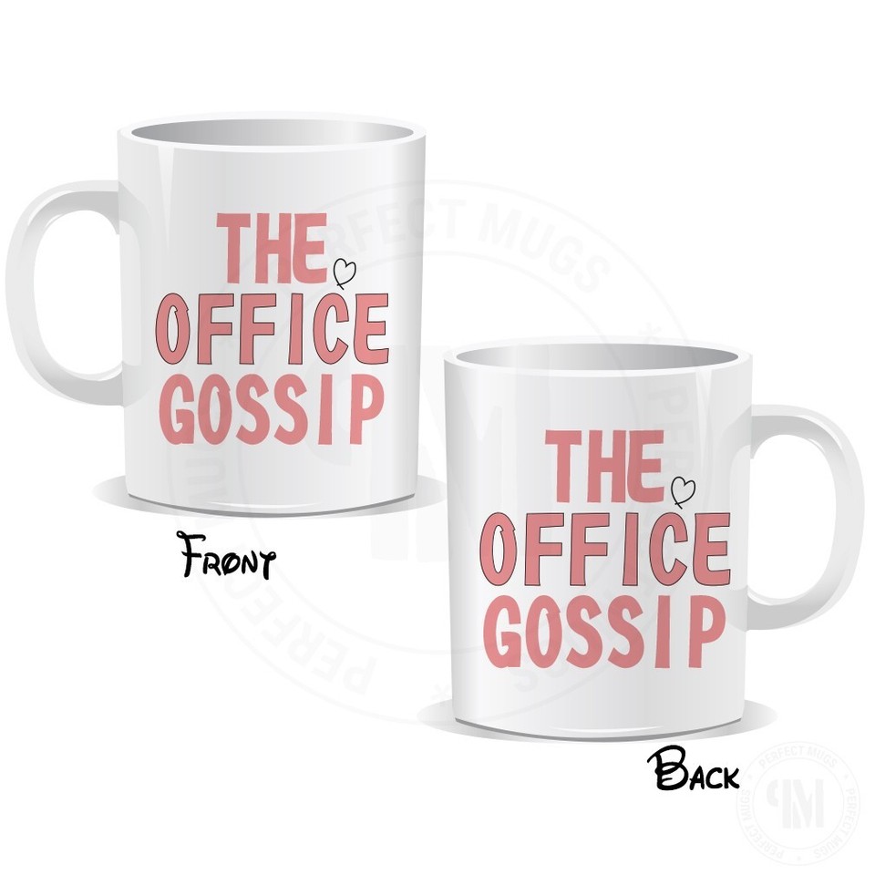 The Office Gossip Mug Humor Sarcastic Birthday Present Gift Print 1509 ...