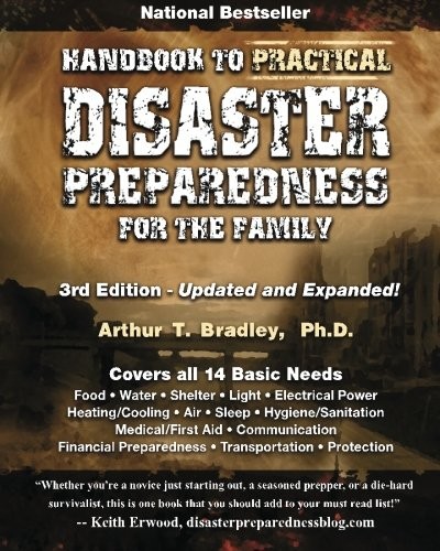 HANDBOOK TO PRACTICAL DISASTER PREPAREDNESS FOR THE By Arthur T Bradley **NEW** 1475136536| eBay