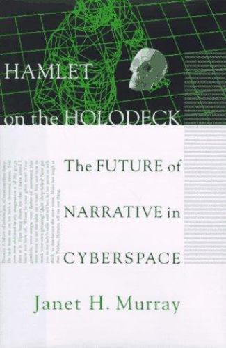 Hamlet on the Holodeck by Murray, Janet Horowitz; Murray 9780684827230 ...