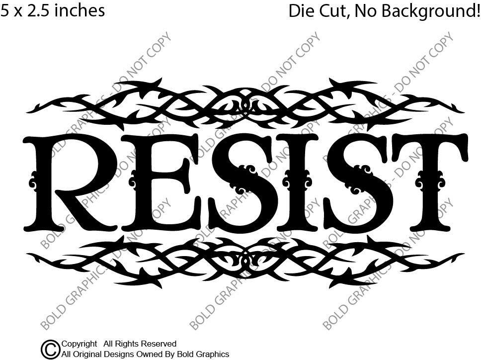 Resist Die Cut Decal Window Sticker Car Freedom Fight Quarantine Rights ...