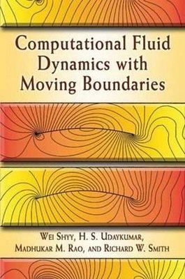 Wei Shyy Computational Fluid Dynamics with Moving Boun (Taschenbuch ...