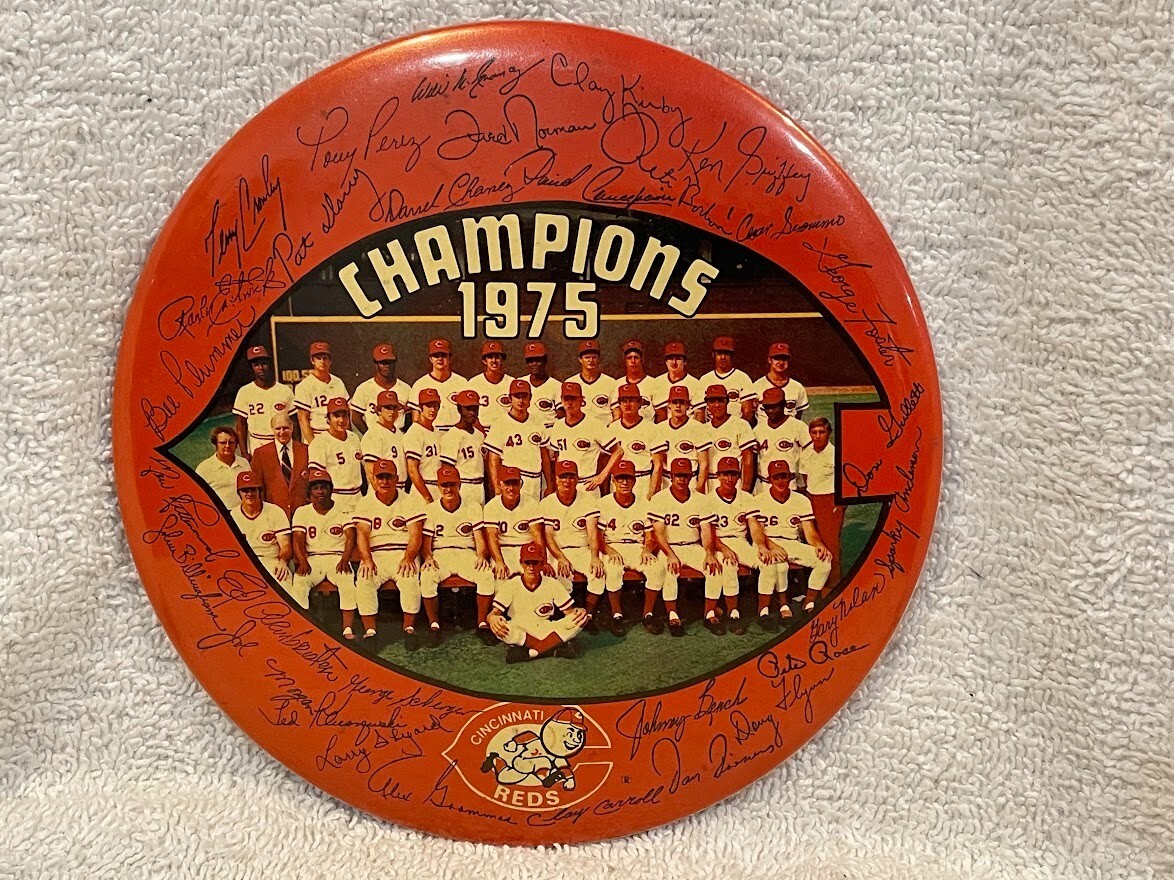 RARE 1975 Cincinnati Reds World Champions 6 Inch Button W/AUTO'S, Pete ...