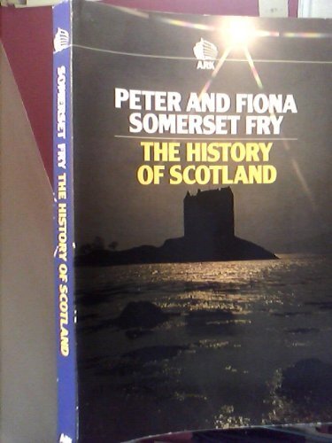 The History of Scotland By Peter and Fiona Somerset Fry 9780744800272| eBay