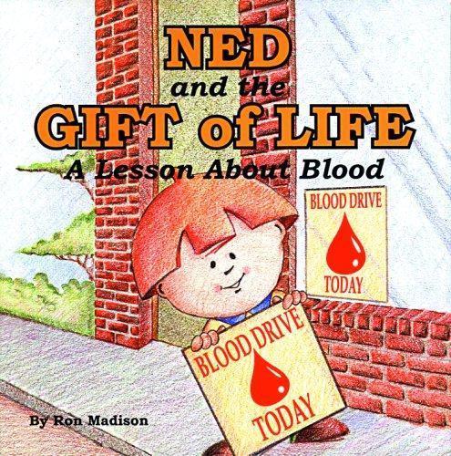Ned and the Gift of Life by Madison, Ron; Madison, Ron 9781887206228| eBay